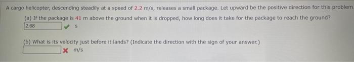 Solved A cargo helicopter, descending steadily at a speed of | Chegg.com