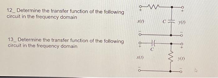 Solved 12_ Determine the transfer function of the following | Chegg.com