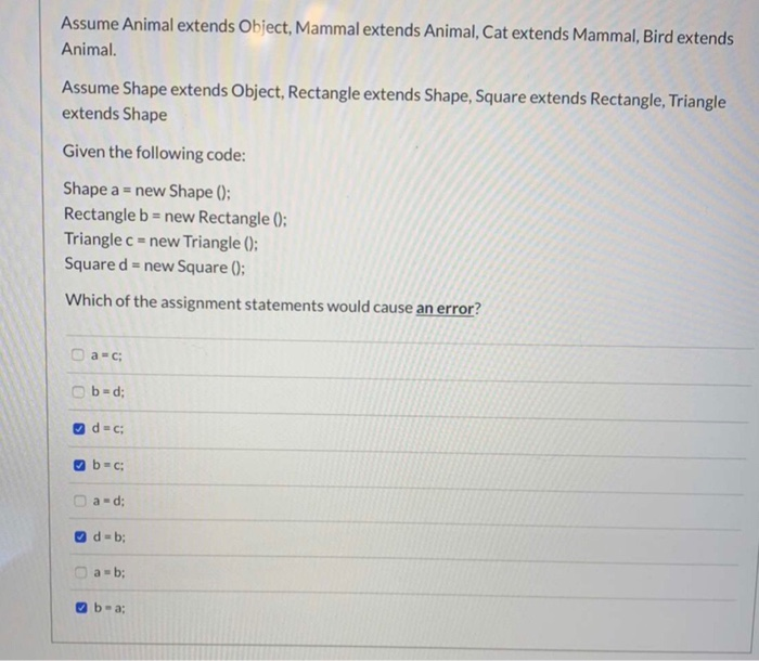 Solved Assume Animal extends Object, Mammal extends Animal, | Chegg.com