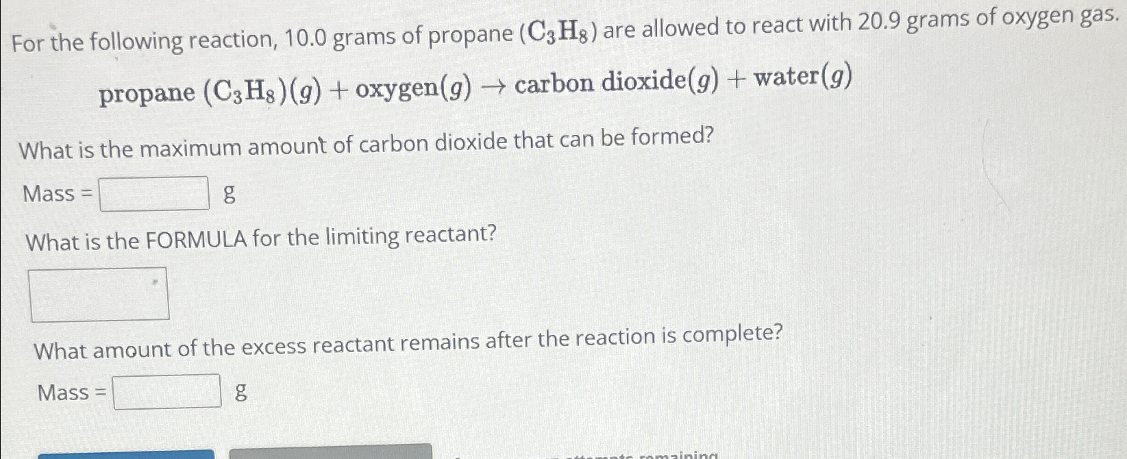 Solved For the following reaction, 10.0 ﻿grams of propane | Chegg.com