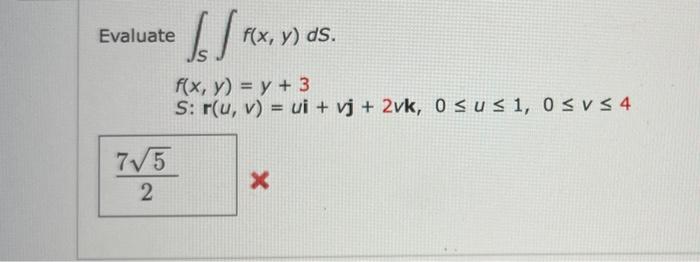 Solved Evaluate ∫S∫f(x,y)dS | Chegg.com