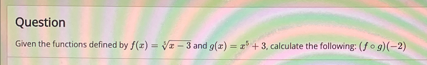 Solved QuestionGiven the functions defined by f(x)=x-35 ﻿and | Chegg.com