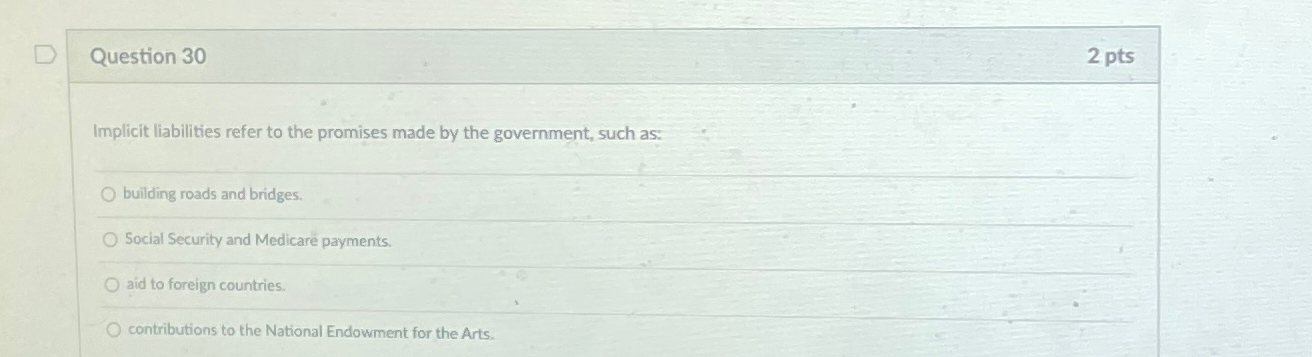 Solved Question 30Implicit liabilities refer to the promises | Chegg.com