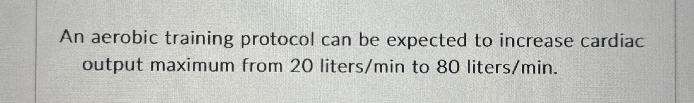 Solved An aerobic training protocol can be expected to | Chegg.com