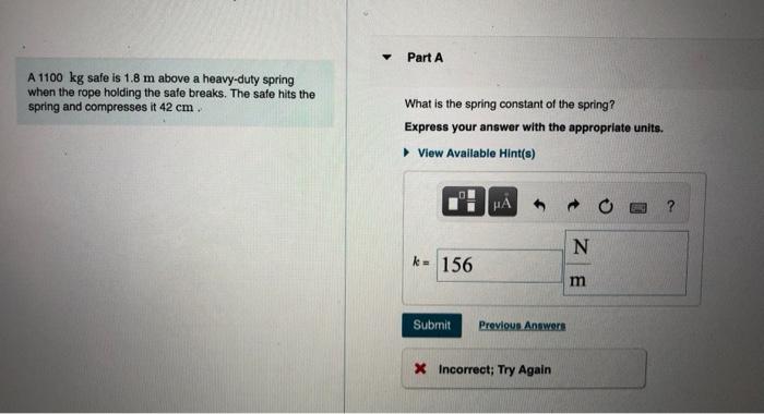 Solved A 1100 kg safe is 1.8 m above a heavy-duty spring | Chegg.com