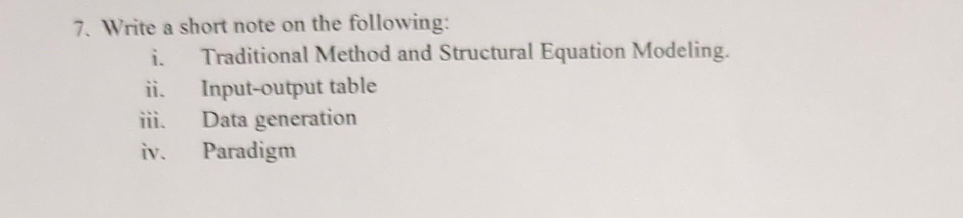 Solved 7. Write a short note on the following: i. | Chegg.com