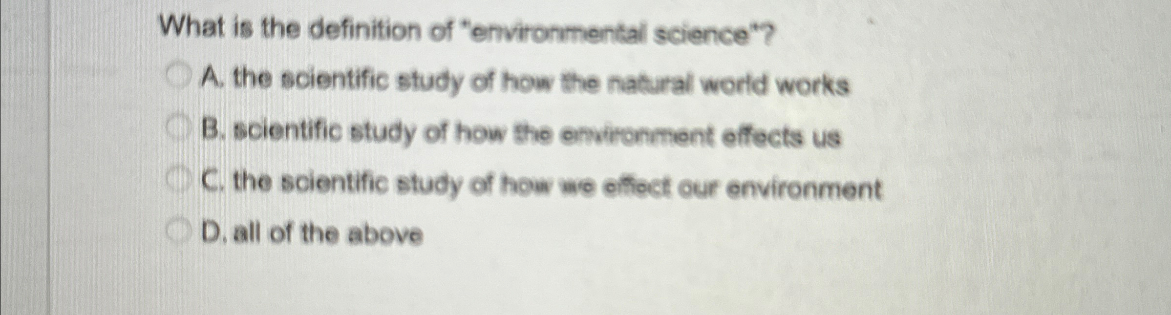 Solved What is the definition of "environmental science"?A. | Chegg.com