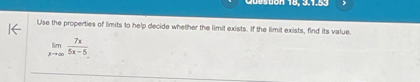 Solved Use the properties of limits to help decide whether | Chegg.com