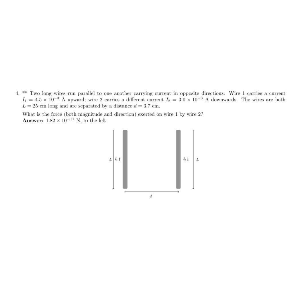 Solved ** ﻿Two long wires run parallel to one another | Chegg.com