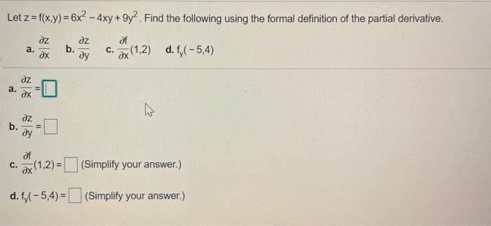 Solved Let Z F X Y 6x2 4xy 9y2 Find The Following