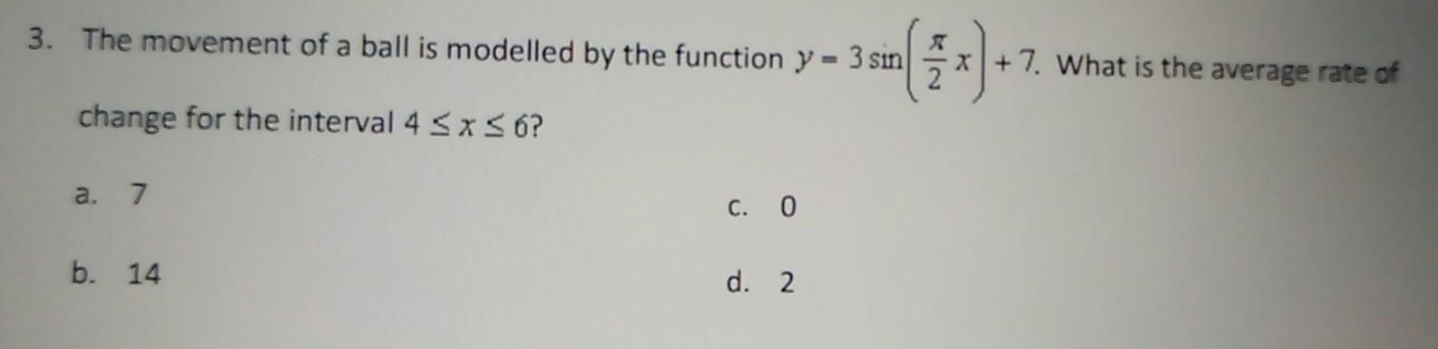 Solved 3. The movement of a ball is modelled by the function | Chegg.com