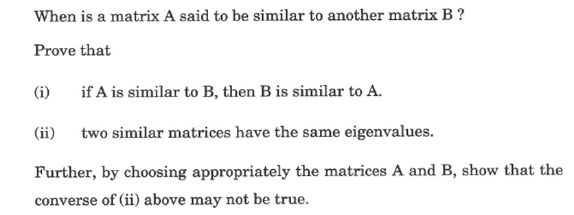 Solved When is a matrix A said to be similar to another | Chegg.com