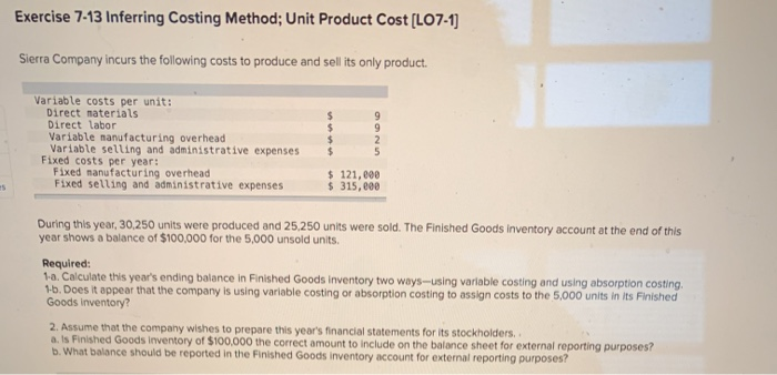 Solved Exercise 7-13 Inferring Costing Method; Unit Product | Chegg.com