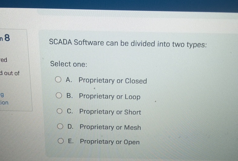 Solved SCADA Software can be divided into two types:Select | Chegg.com