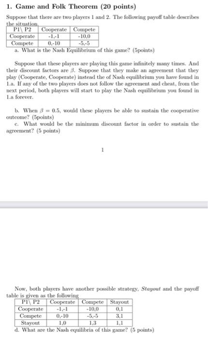 Solved 1. Game and Folk Theorem (20 points) Suppose that | Chegg.com