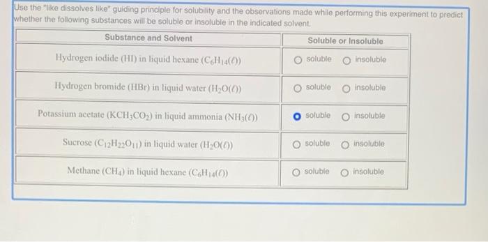 Solved Use the "like dissolves like" guiding principle for | Chegg.com