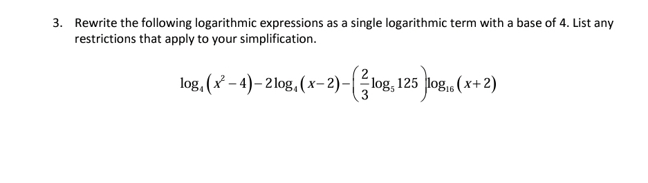 Solved Rewrite the following logarithmic expressions as a | Chegg.com