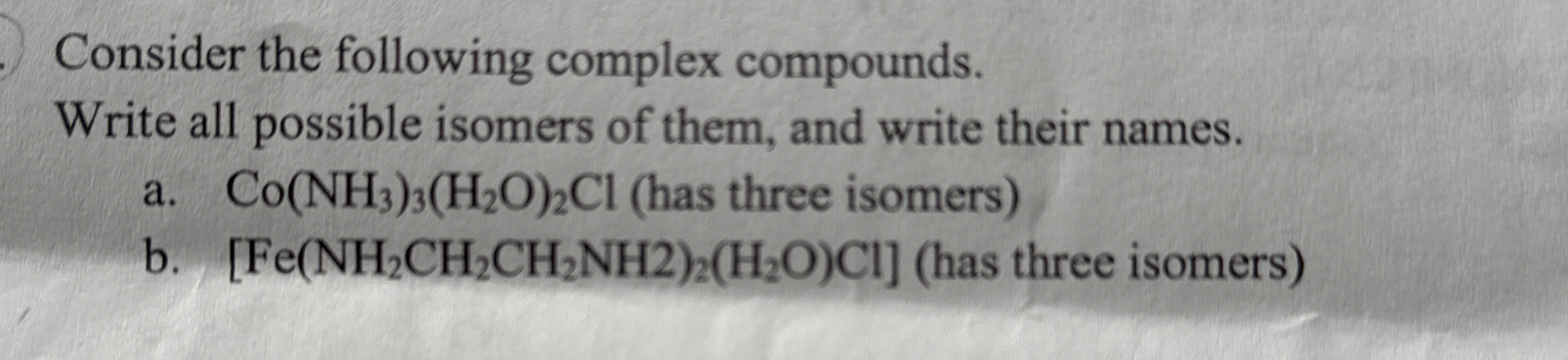 Consider the following complex compounds.Write all | Chegg.com