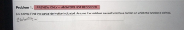 Solved Problem 1. PREVIEW ONLY -- ANSWERS NOT RECORDED (25 | Chegg.com