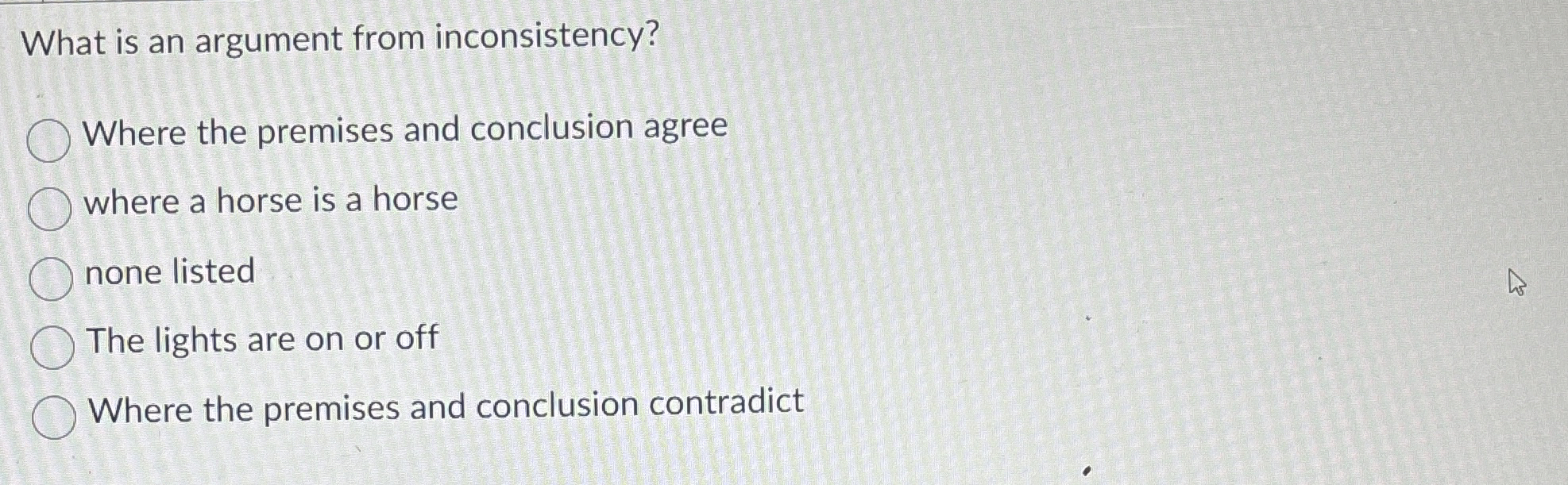 Solved What is an argument from inconsistency?Where the | Chegg.com
