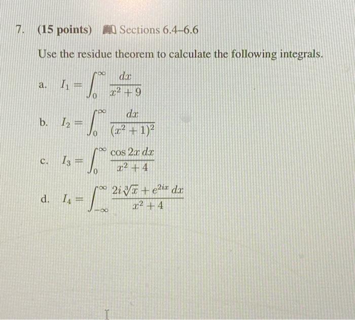 Solved Use the residue theorem to calculate the following | Chegg.com