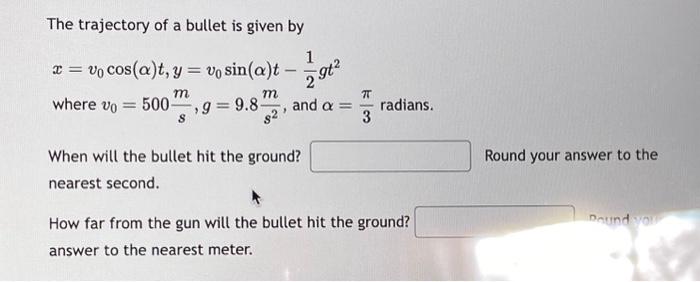 Solved The trajectory of a bullet is given by | Chegg.com