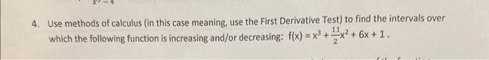 Solved 4. Use methods of calculus (in this case meaning, use | Chegg.com