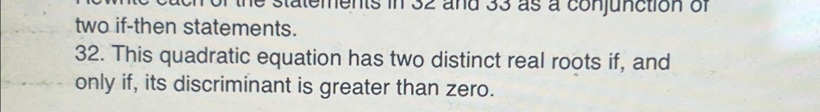 Solved two if-then statements.32. ﻿This quadratic equation | Chegg.com