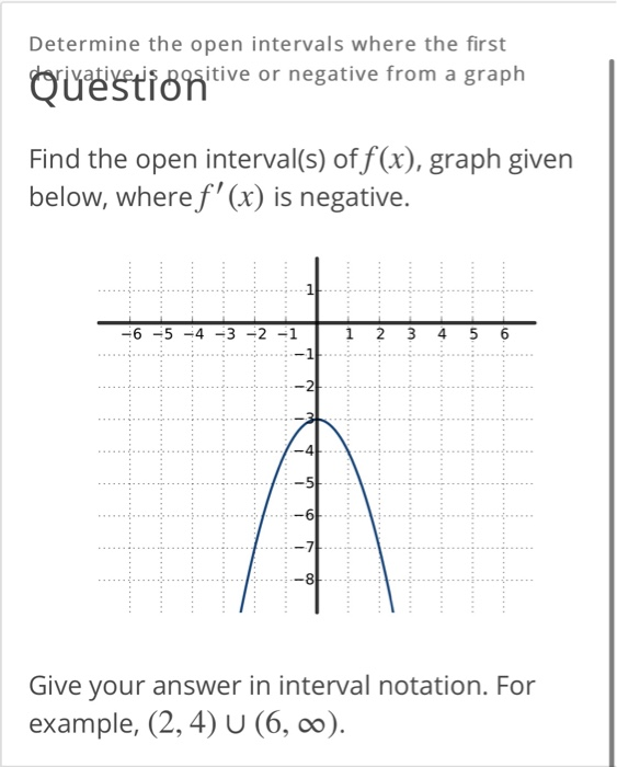 Solved Determine the open intervals where the first | Chegg.com