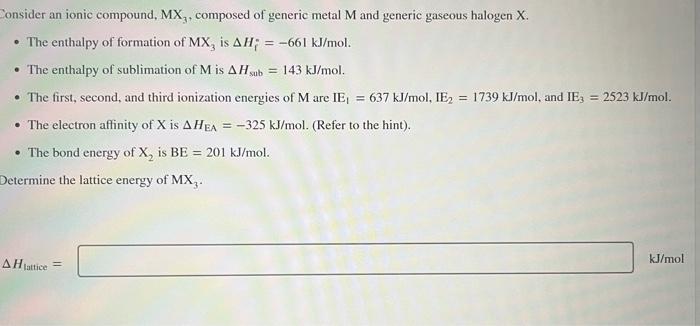 Solved Consider an ionic compound, MX3, composed of generic | Chegg.com