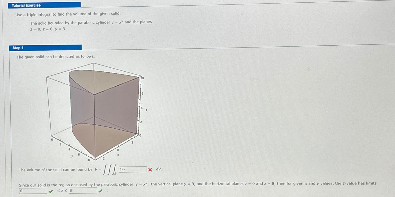 Solved Tutorial ExerclseUse a triple integral to find the | Chegg.com