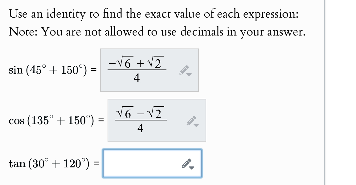 Solved Use an identity to find the exact value of each | Chegg.com