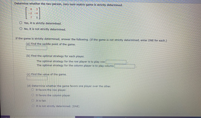 Solved Determine whether the two person, zero-sum matrix | Chegg.com