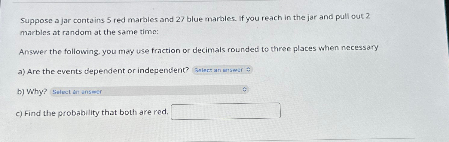 Suppose a jar contains 5 ﻿red marbles and 27 ﻿blue | Chegg.com