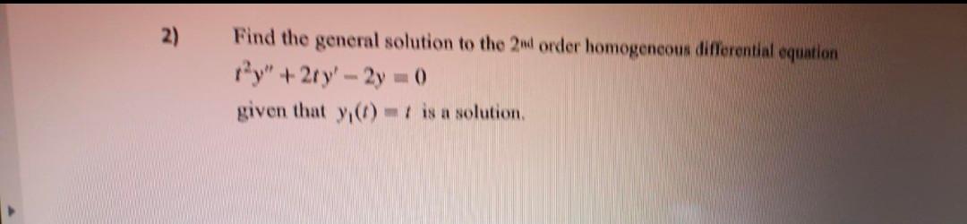 Solved Find the general solution to the 2 mid order | Chegg.com