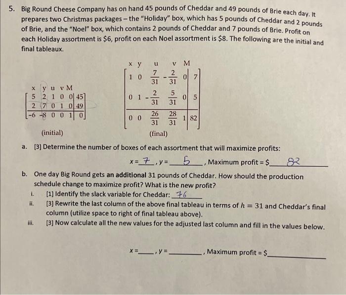 Solved Big Round Cheese Company has on hand 45 pounds of | Chegg.com