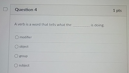 Solved Question 41 ﻿ptsA verb is a word that tells what the | Chegg.com