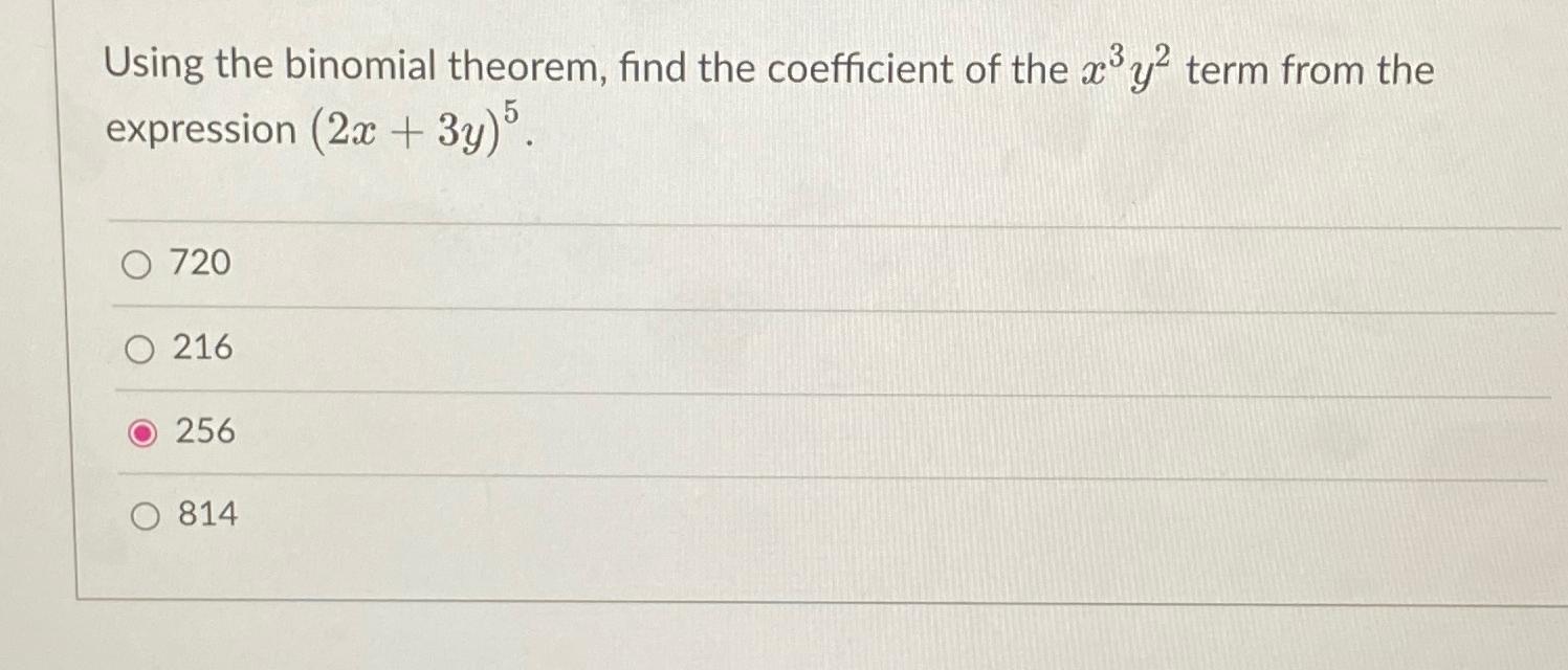 Solved Using the binomial theorem, find the coefficient of | Chegg.com