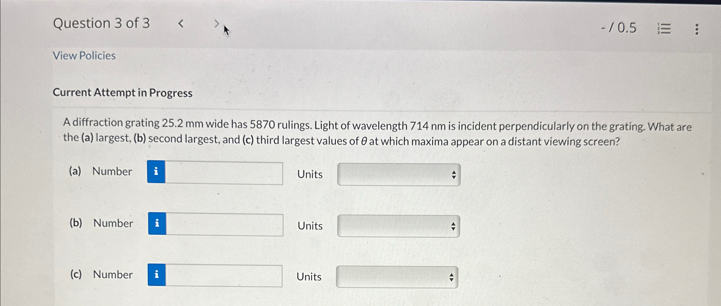 Solved Question 3 ﻿of 3View PoliciesCurrent Attempt in | Chegg.com
