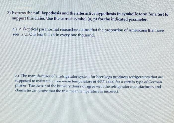 Solved 3) Express the null hypothesis and the alternative | Chegg.com