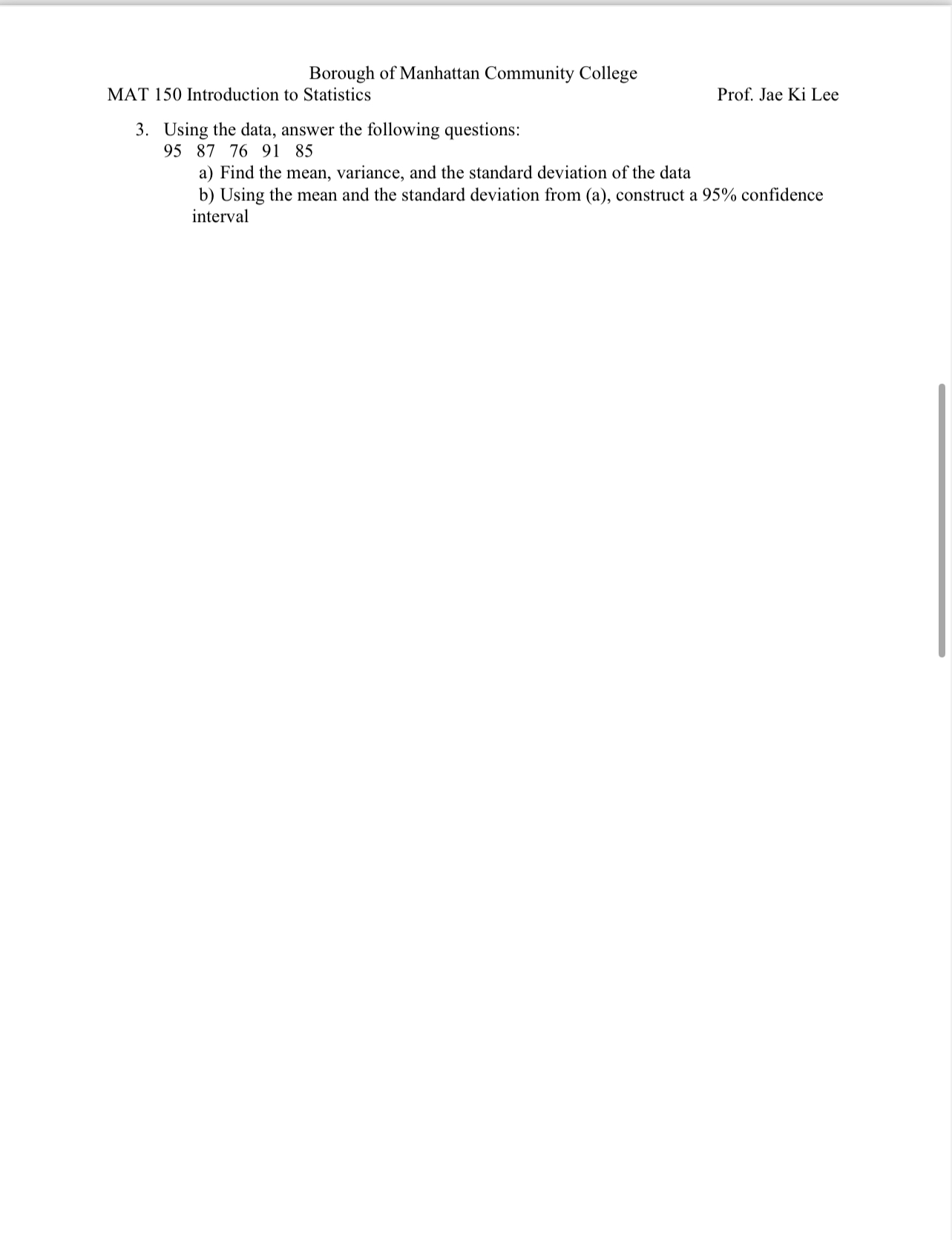 Solved MAT 150 ﻿Introduction to StatisticsUsing the data, | Chegg.com