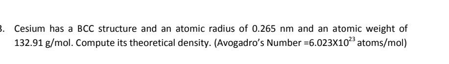 Solved Cesium has a BCC structure and an atomic radius of | Chegg.com