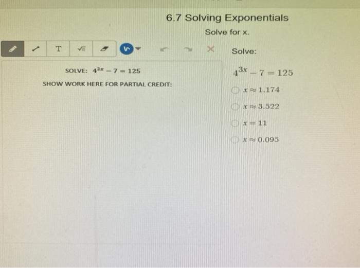 Solved 6.7 Solving Exponentials Solve for x T X Solve: | Chegg.com