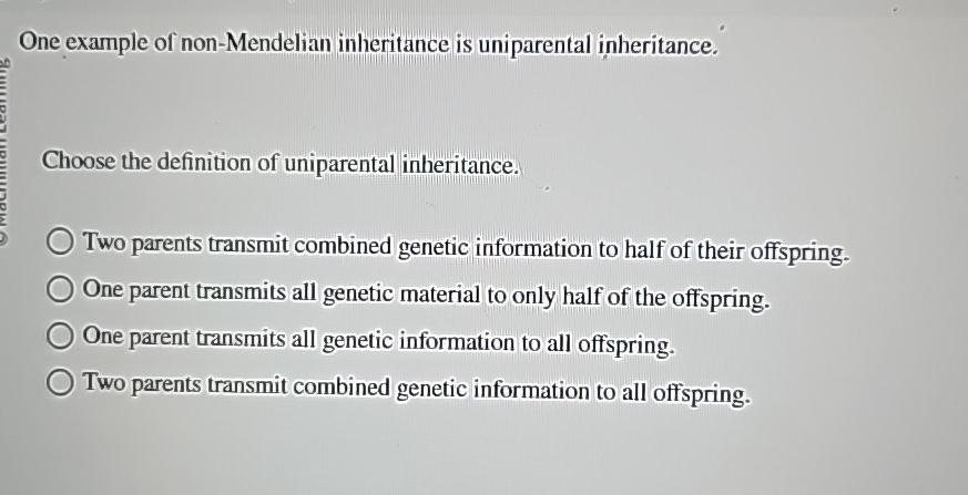 Solved One example of non-Mendelian inheritance is | Chegg.com