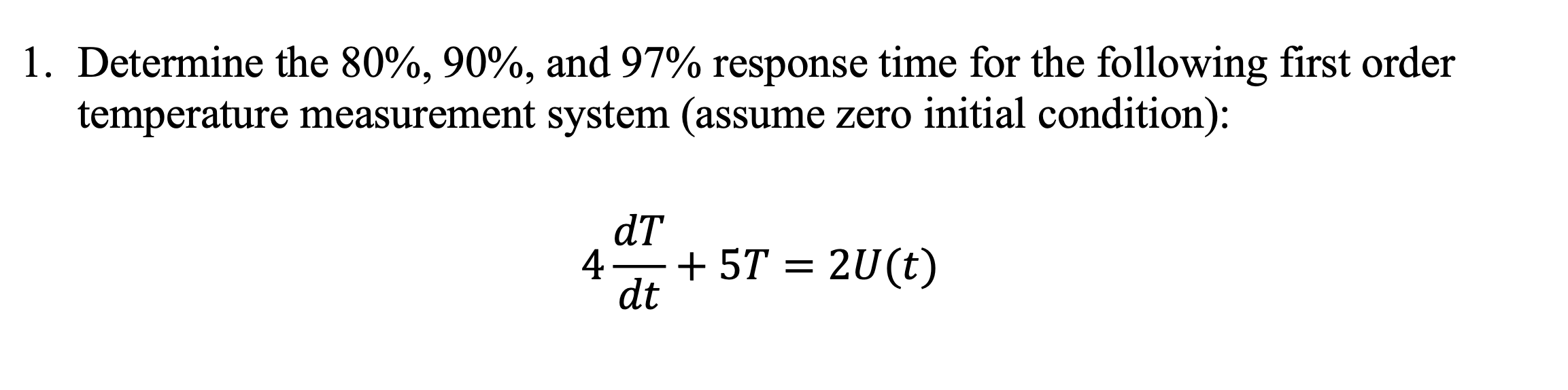 Determine the 80%,90%, ﻿and 97% ﻿response time for | Chegg.com
