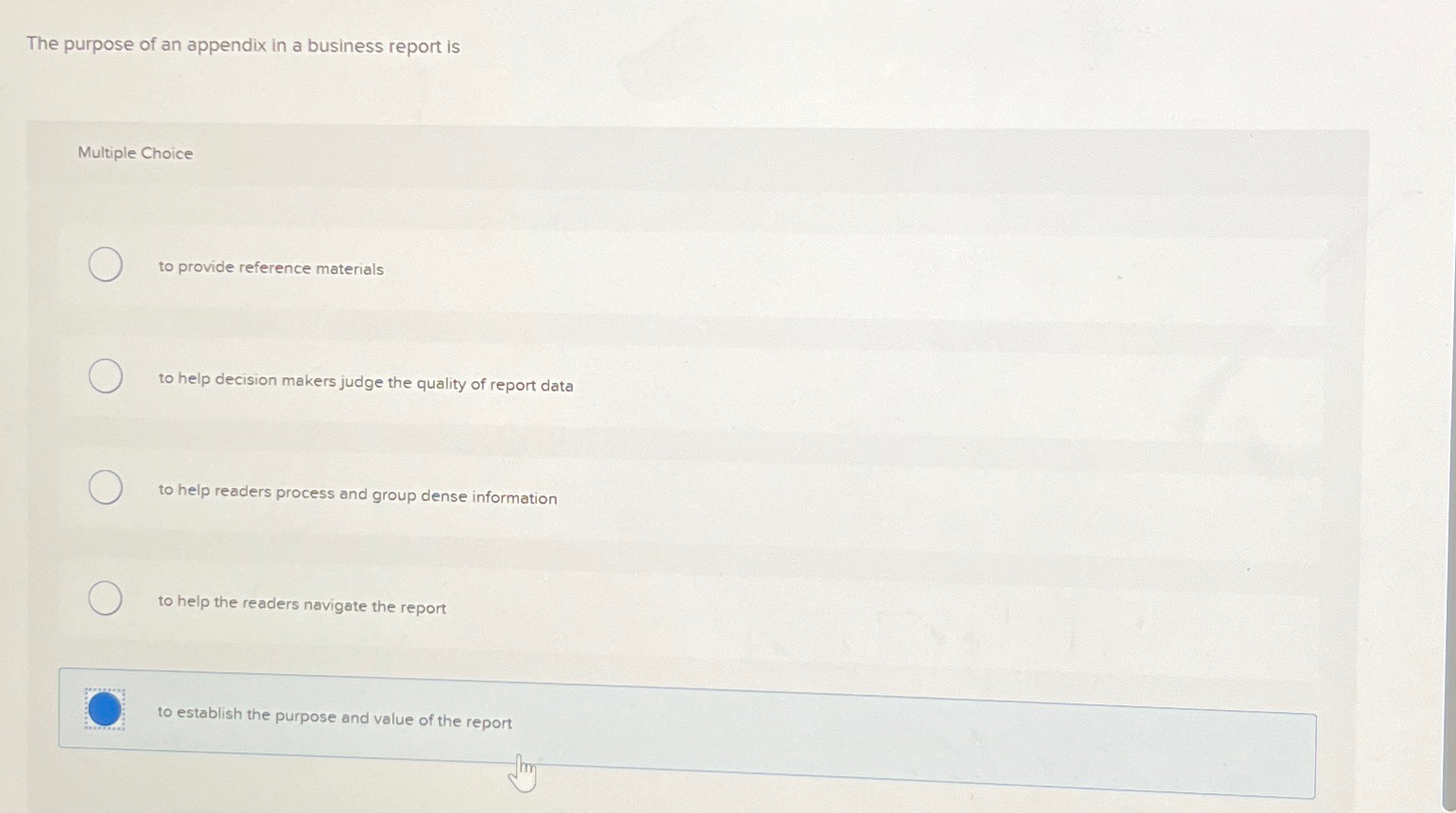 Solved The purpose of an appendix in a business report | Chegg.com