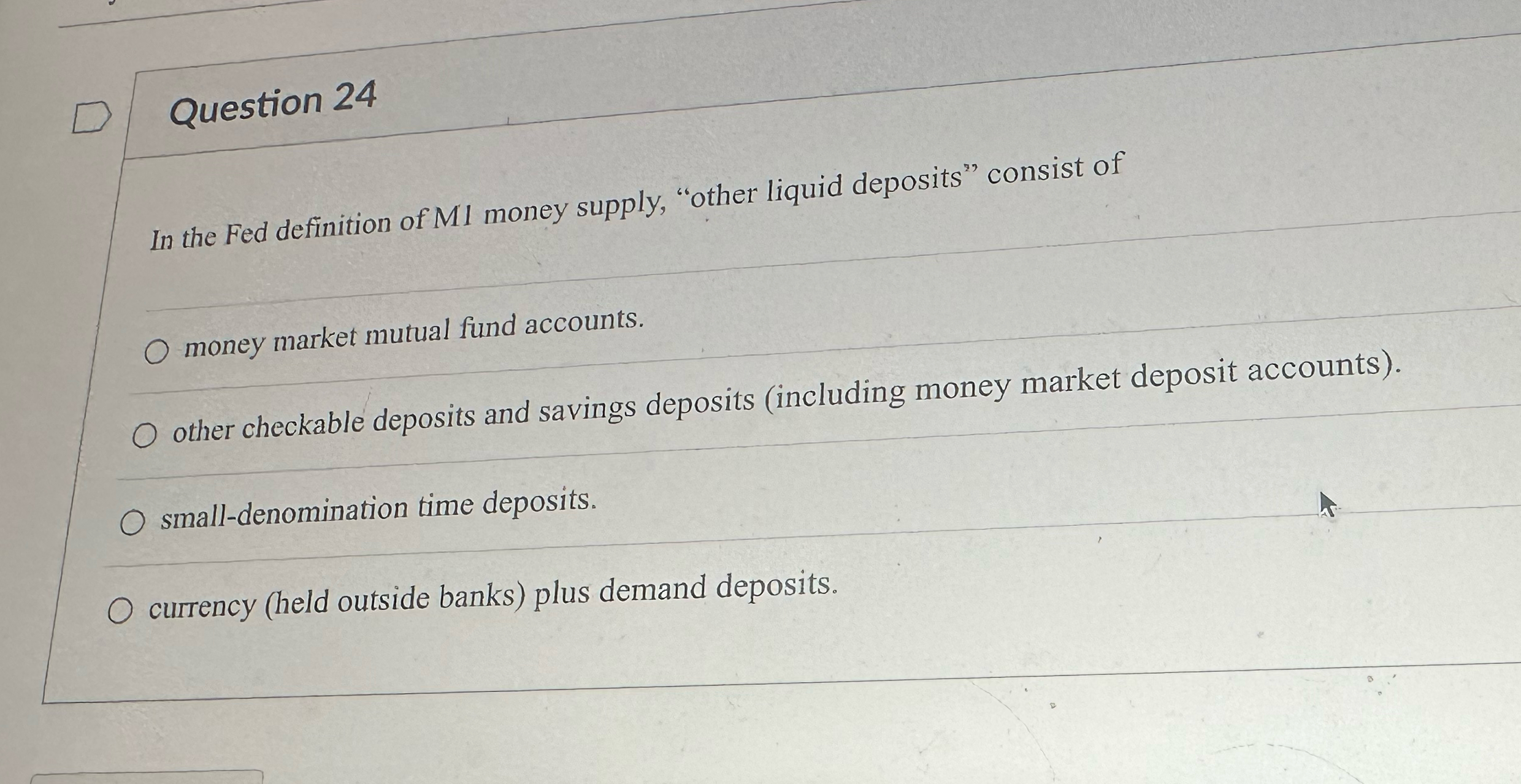 Solved Question 24In the Fed definition of MI money supply, | Chegg.com