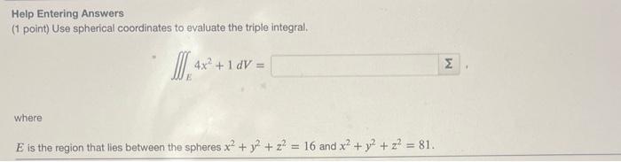 Solved Help Entering Answers 1 Point Use Spherical