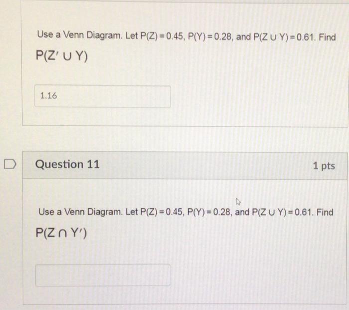 Solved Use a Venn Diagram. Let P(Z)=0.45,P(Y)=0.28, and | Chegg.com
