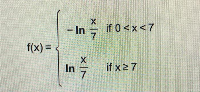 Solved x - In 7 - if 0 | Chegg.com